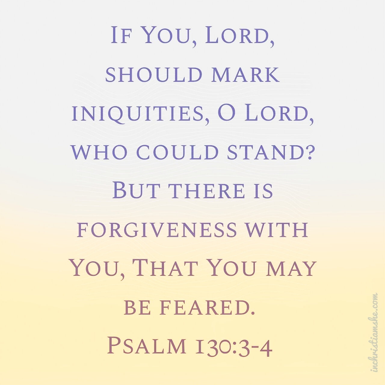 Psalm 130 – In Christ I am SHE