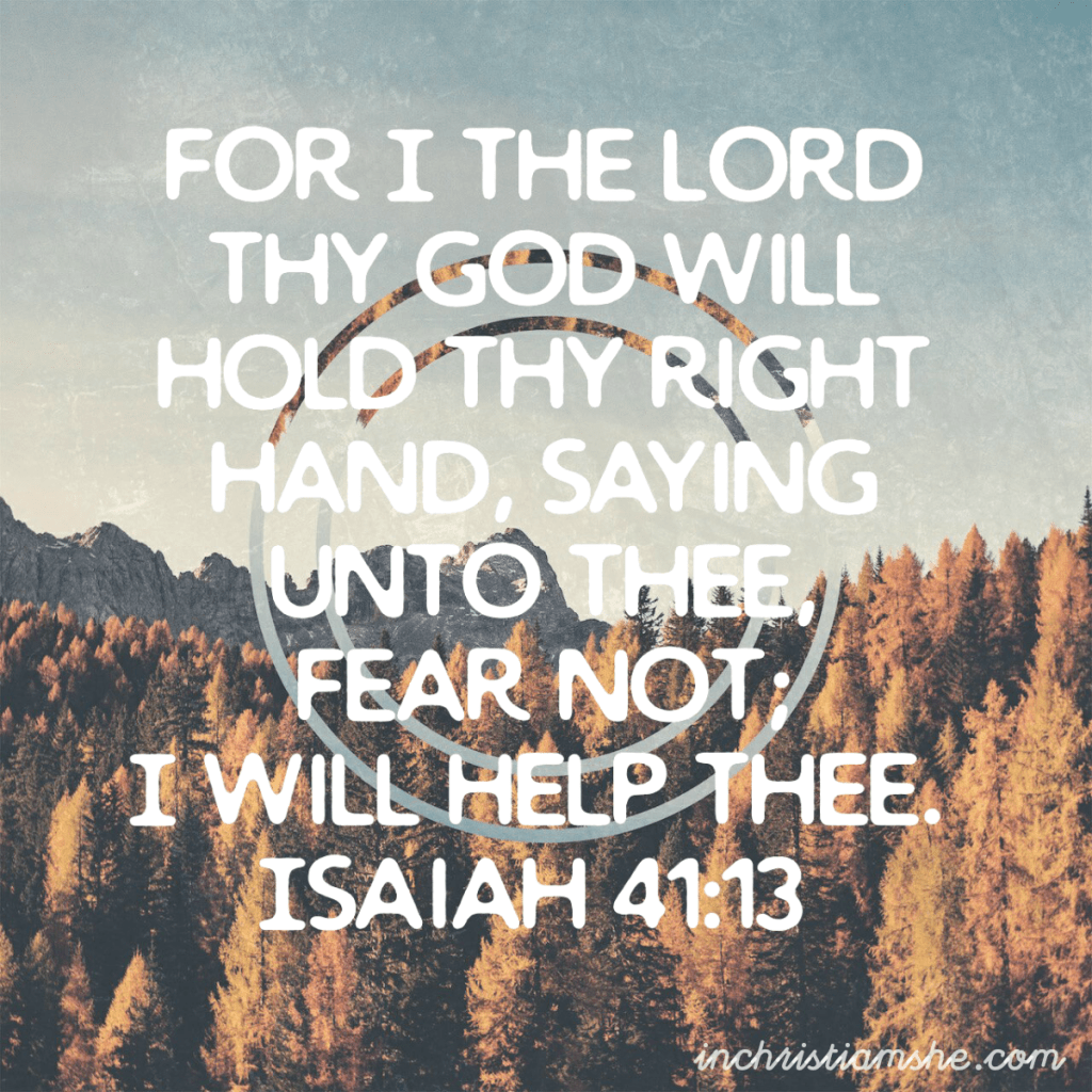 Isaiah 41:13 – In Christ I am SHE