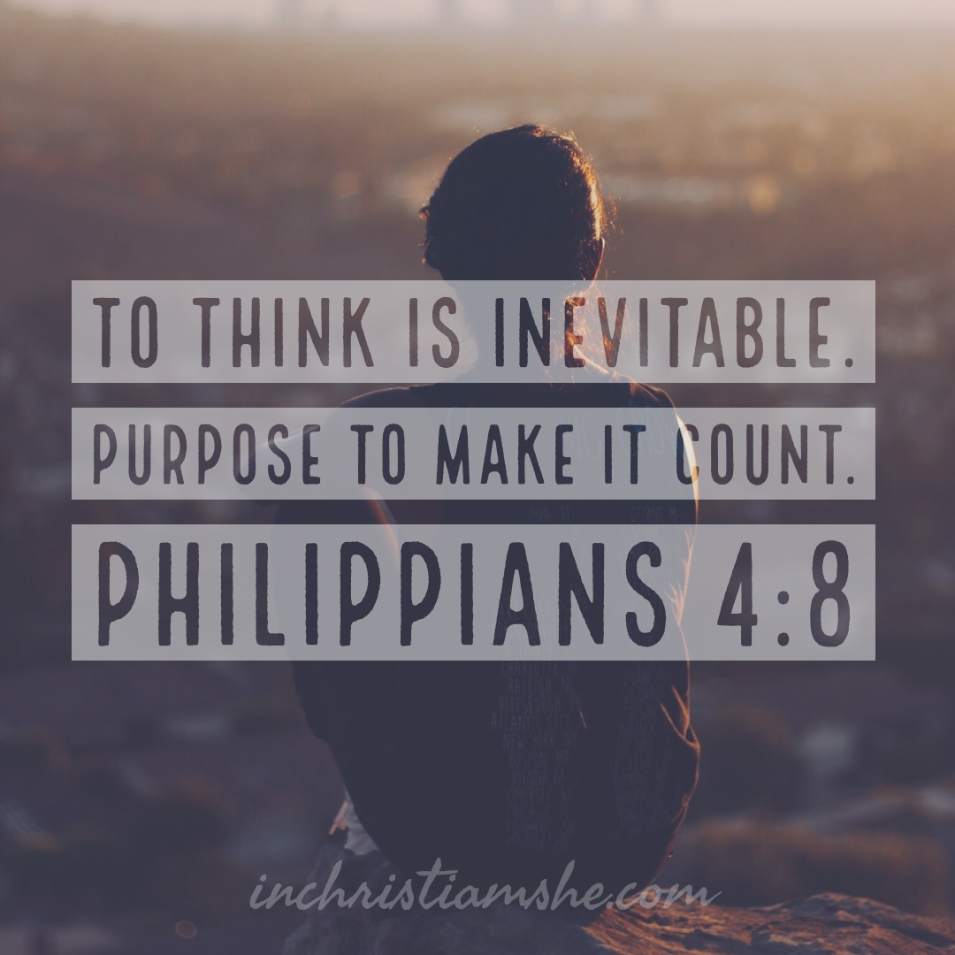 To Think – In Christ I am SHE